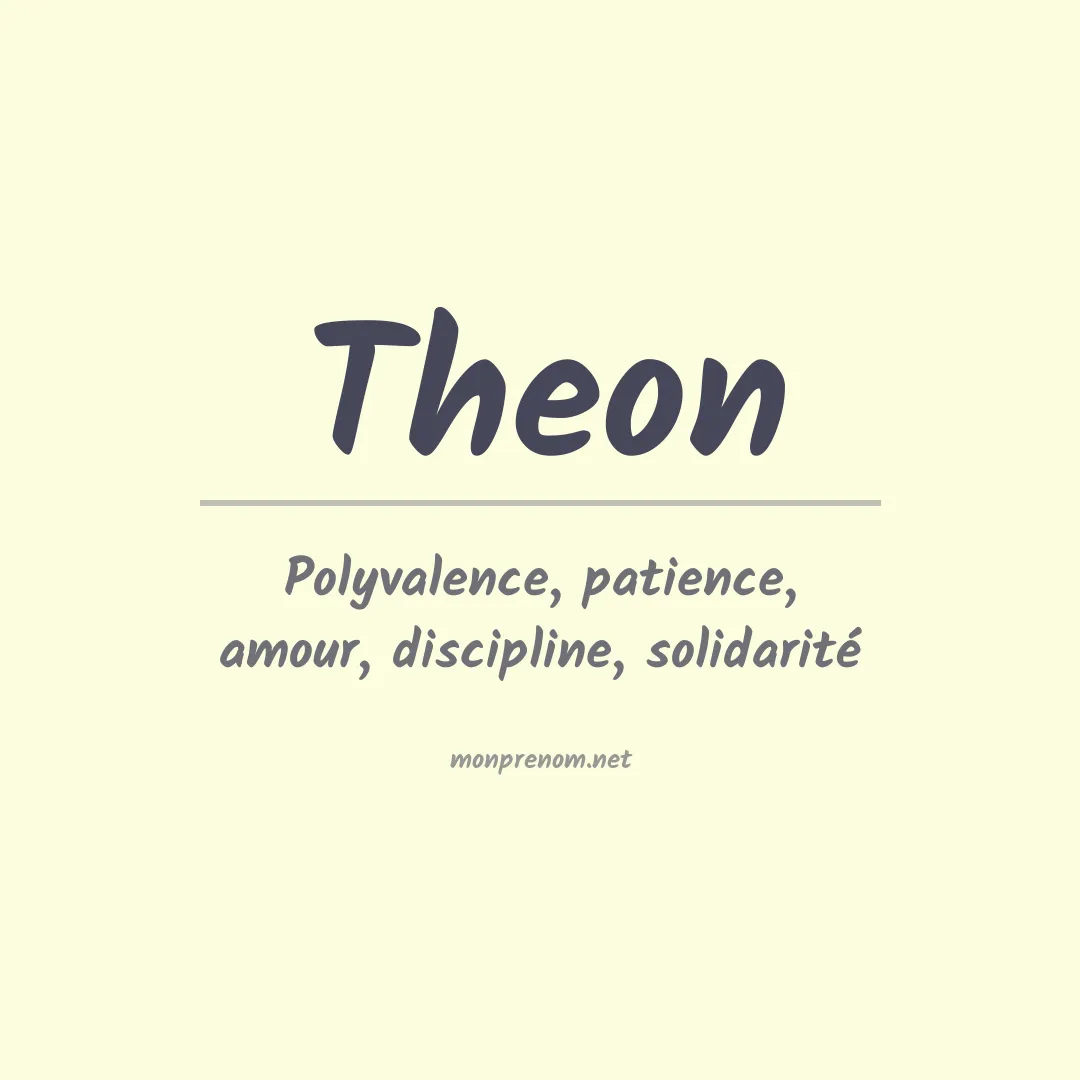Signification du Prénom Theon