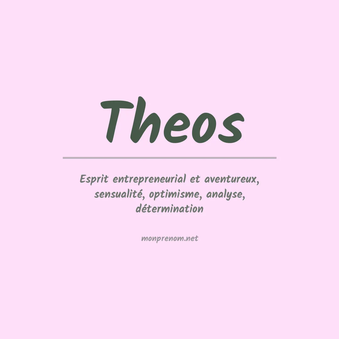 Signification du Prénom Theos