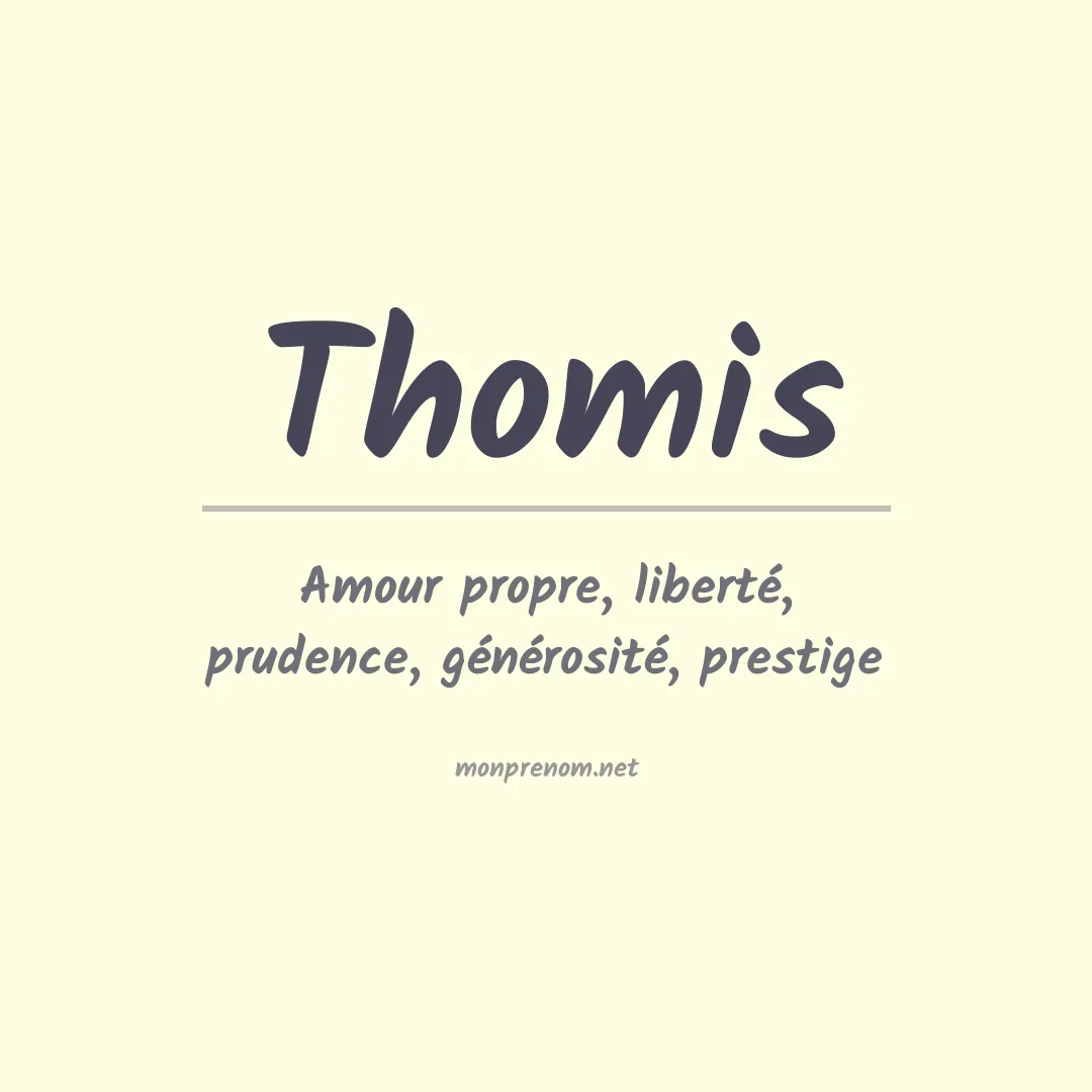 Signification du Prénom Thomis