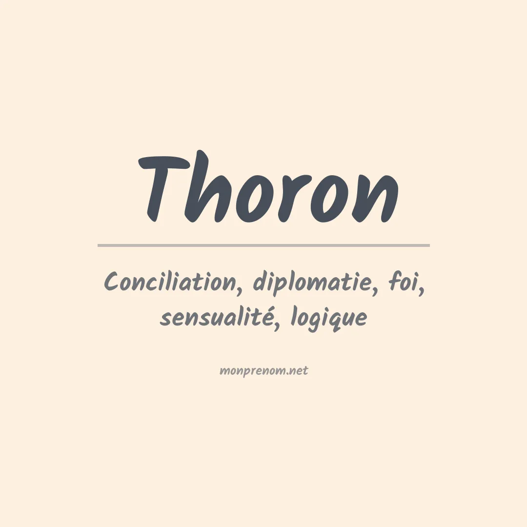 Signification du Prénom Thoron