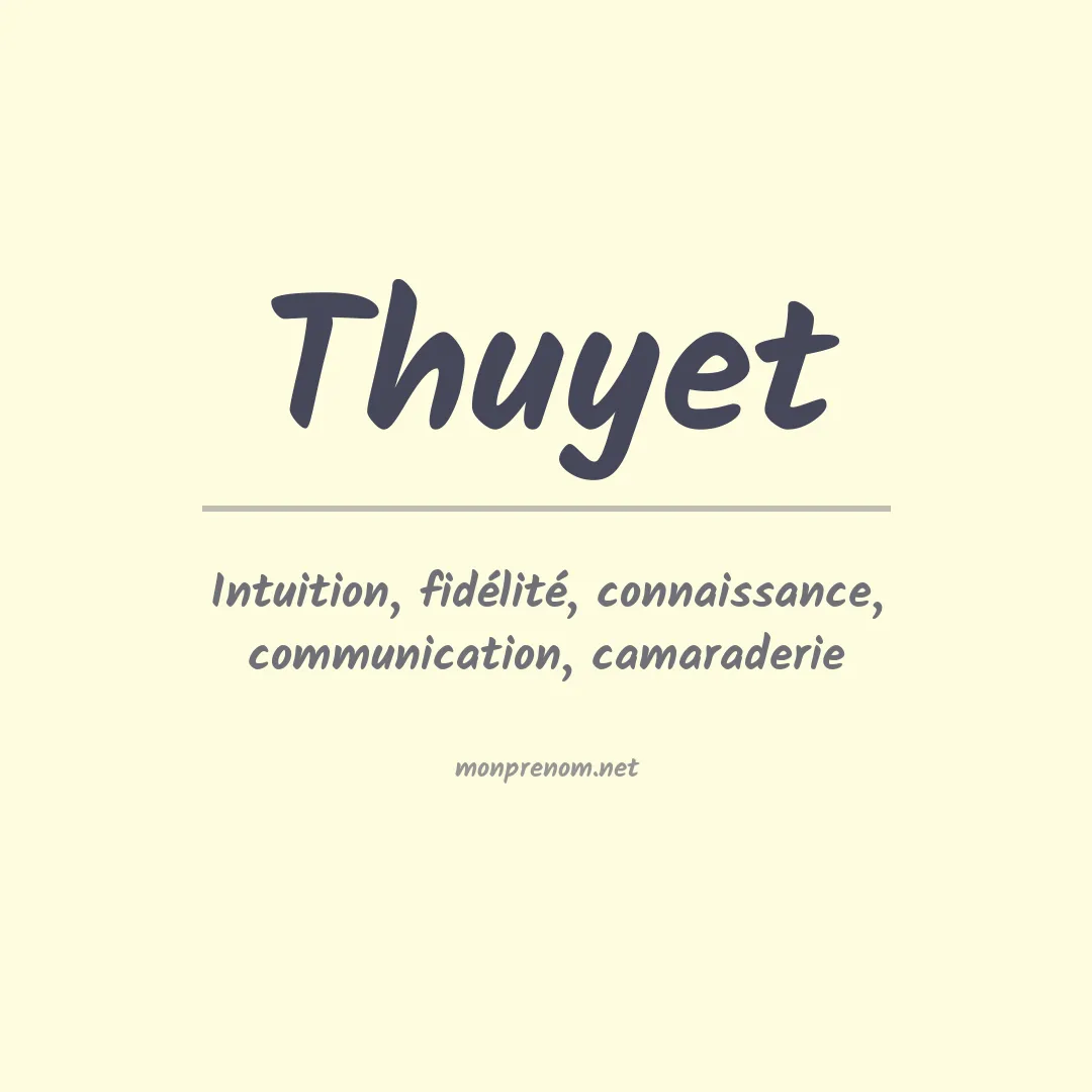 Signification du Prénom Thuyet