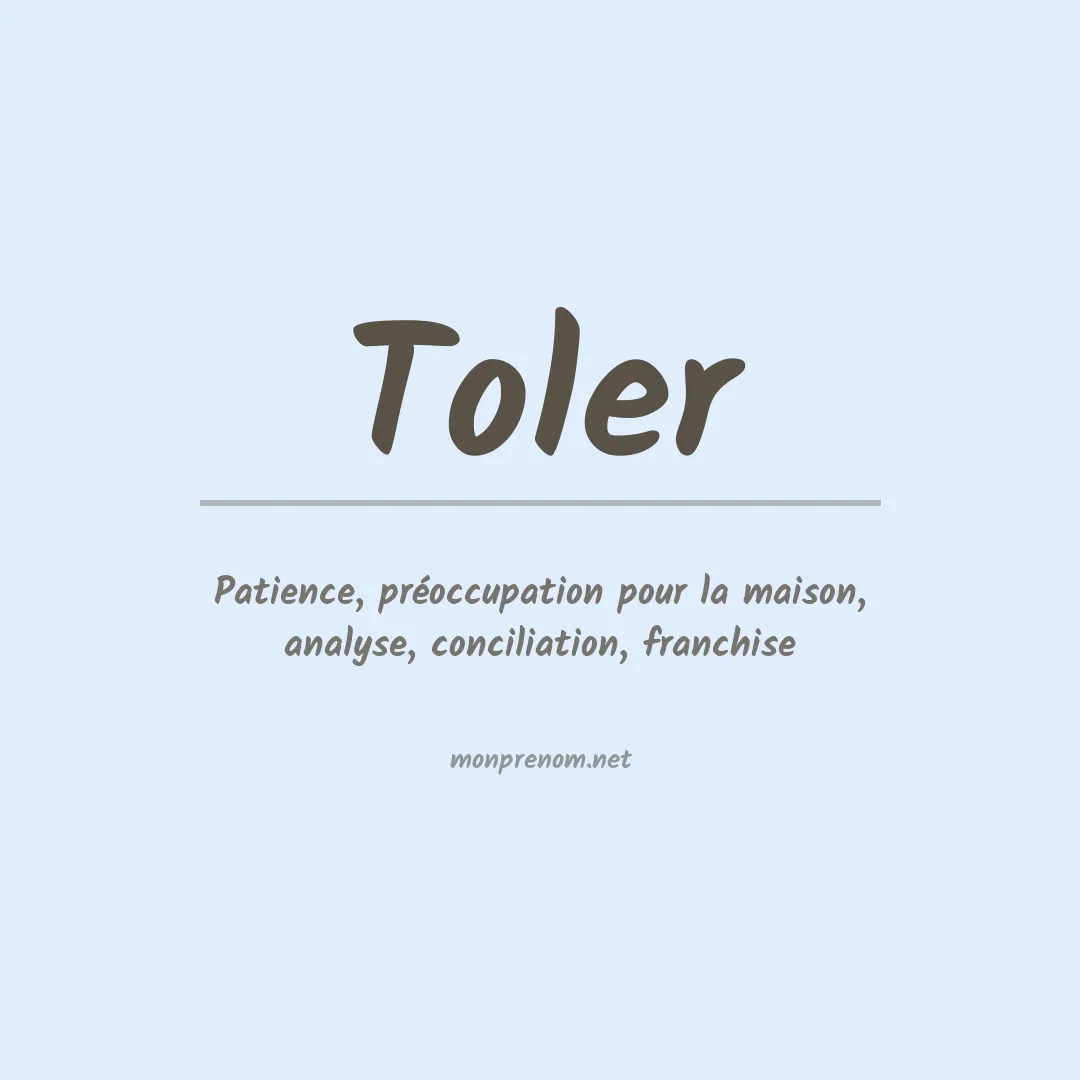 Signification du Prénom Toler