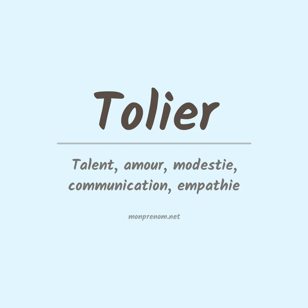 Signification du Prénom Tolier