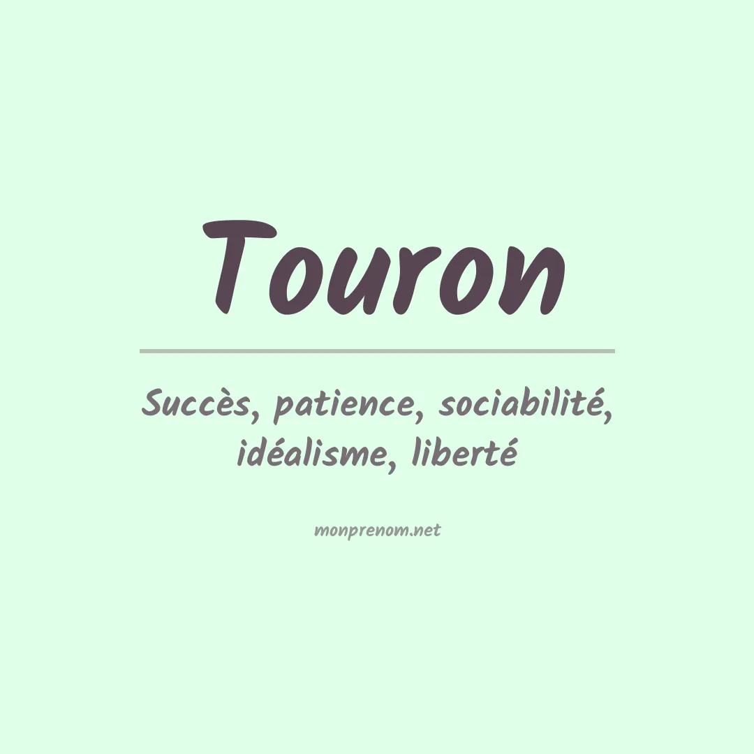 Signification du Prénom Touron