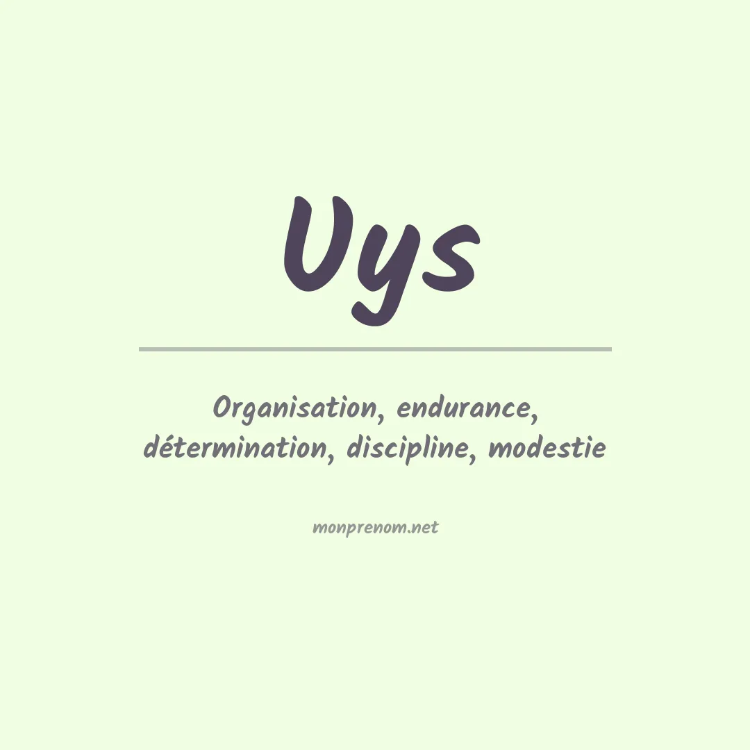 Signification du Prénom Uys