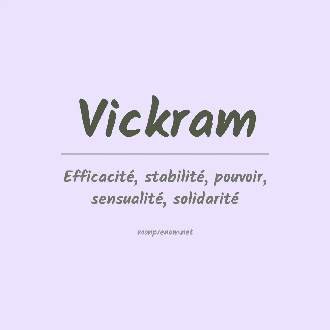 Signification du Prénom Vickram