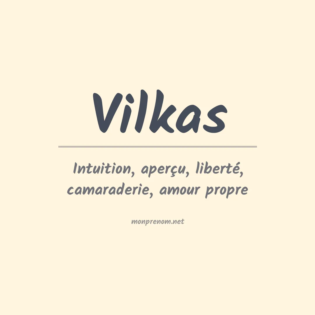 Signification du Prénom Vilkas