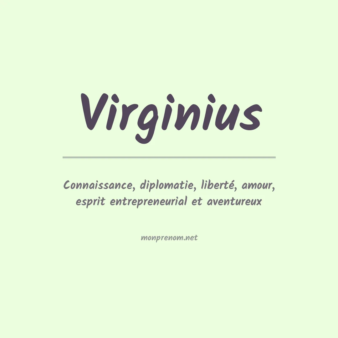 Signification du Prénom Virginius