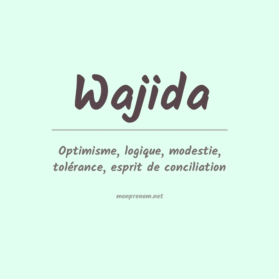 Signification du Prénom Wajida