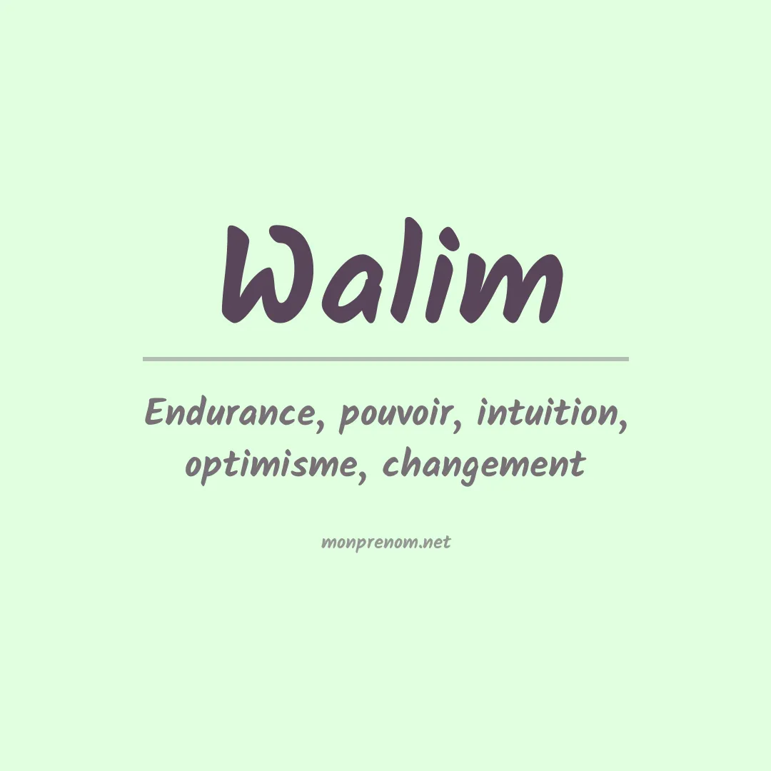 Signification du Prénom Walim