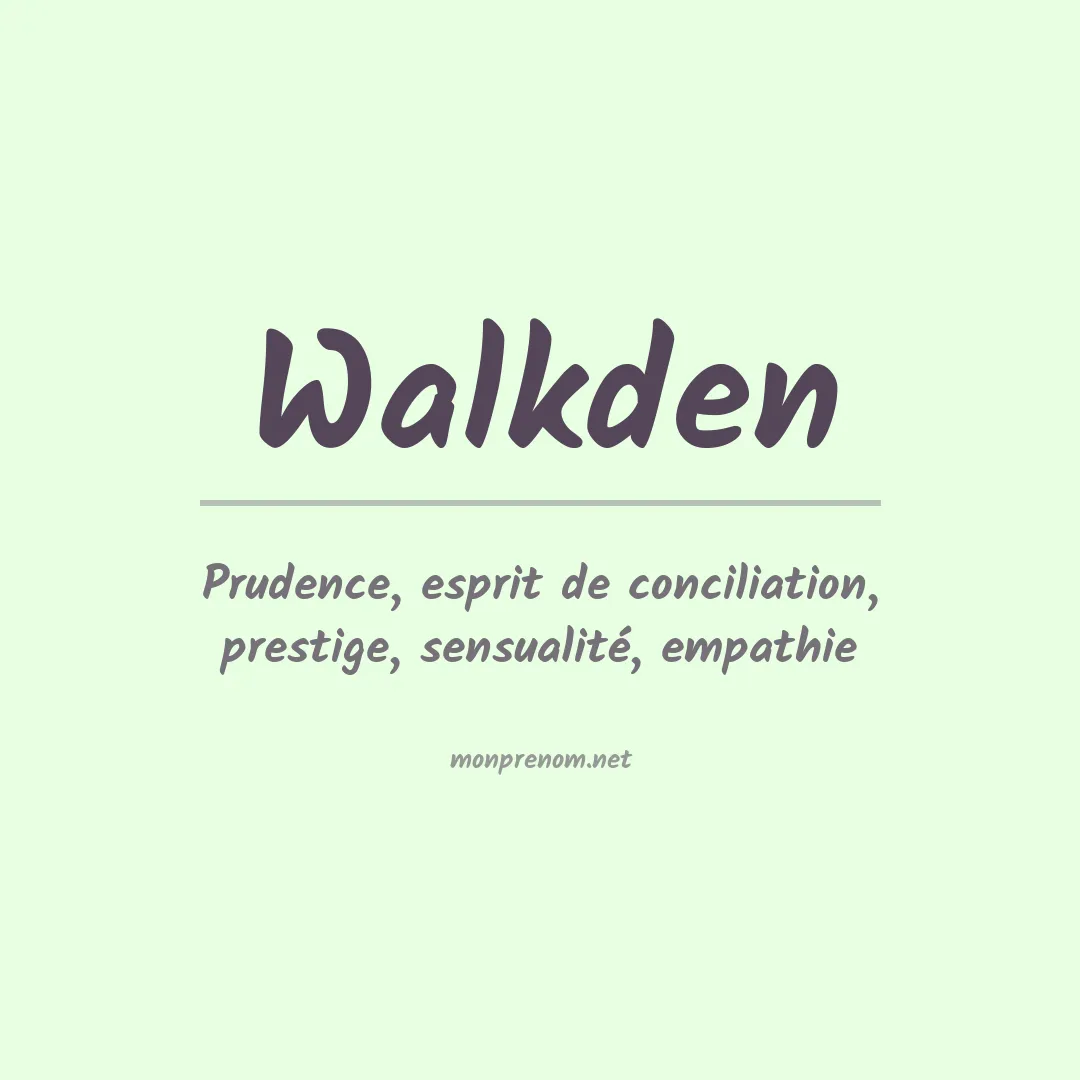 Signification du Prénom Walkden