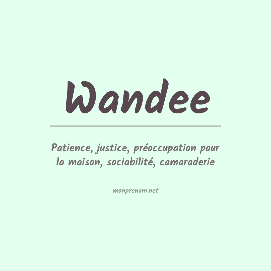 Signification du Prénom Wandee