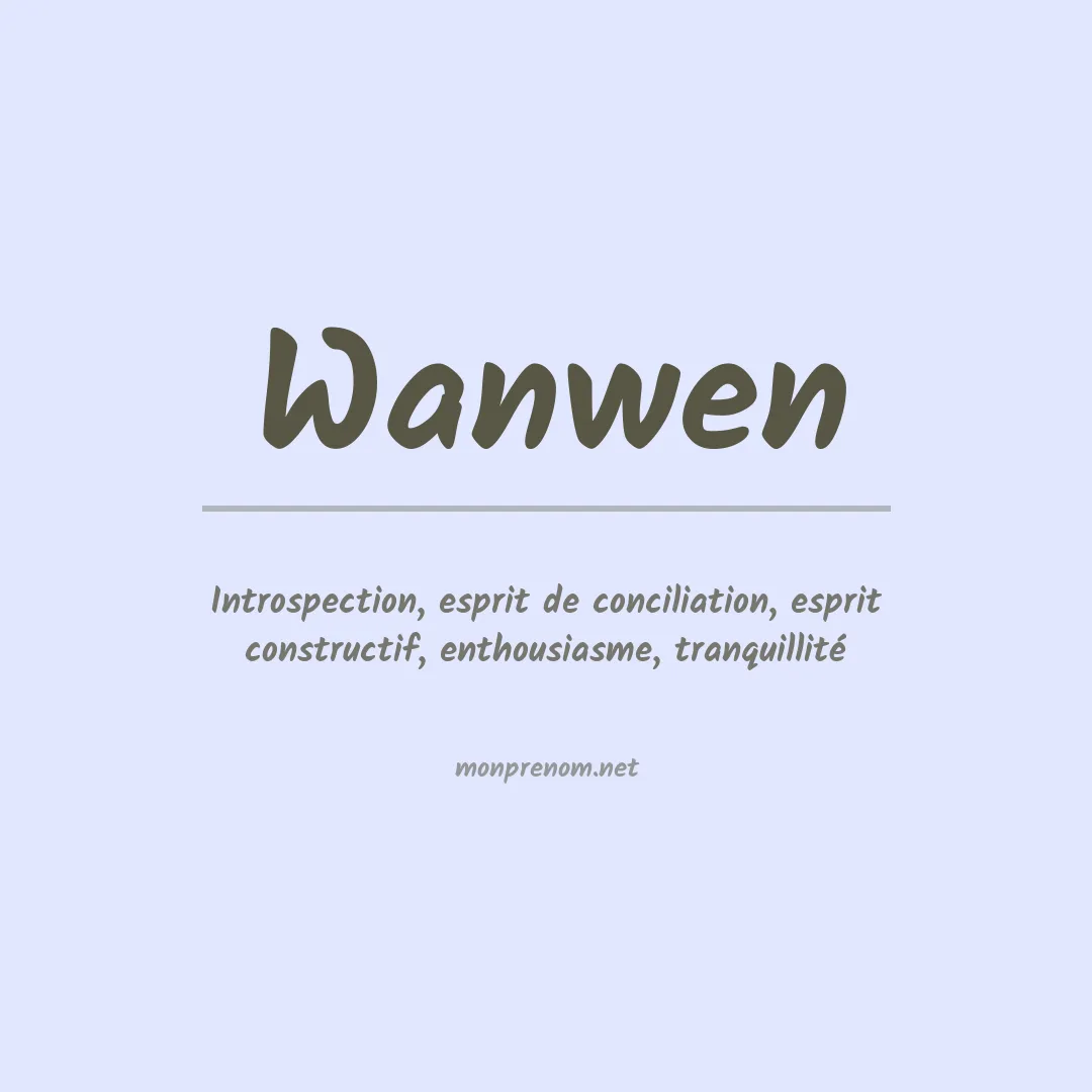 Signification du Prénom Wanwen