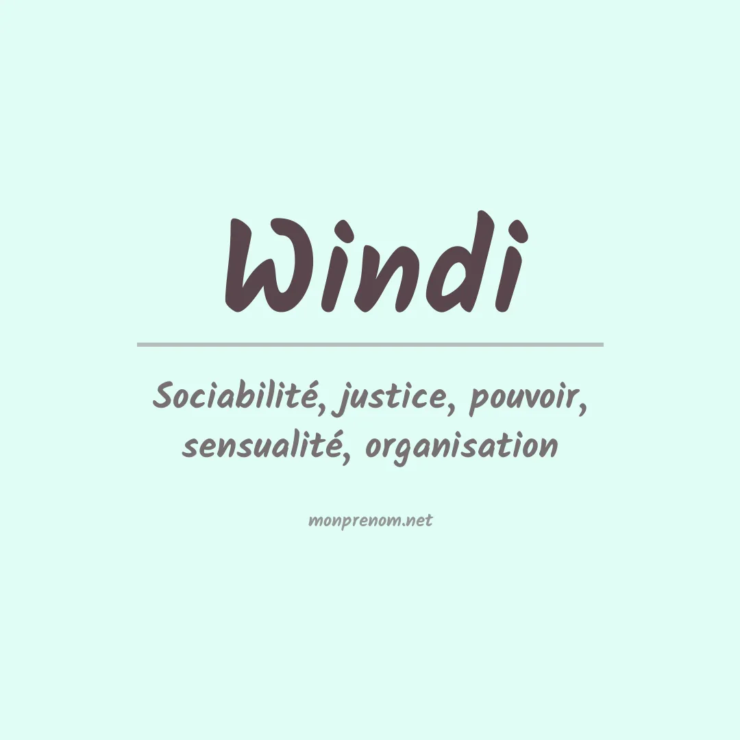 Signification du Prénom Windi