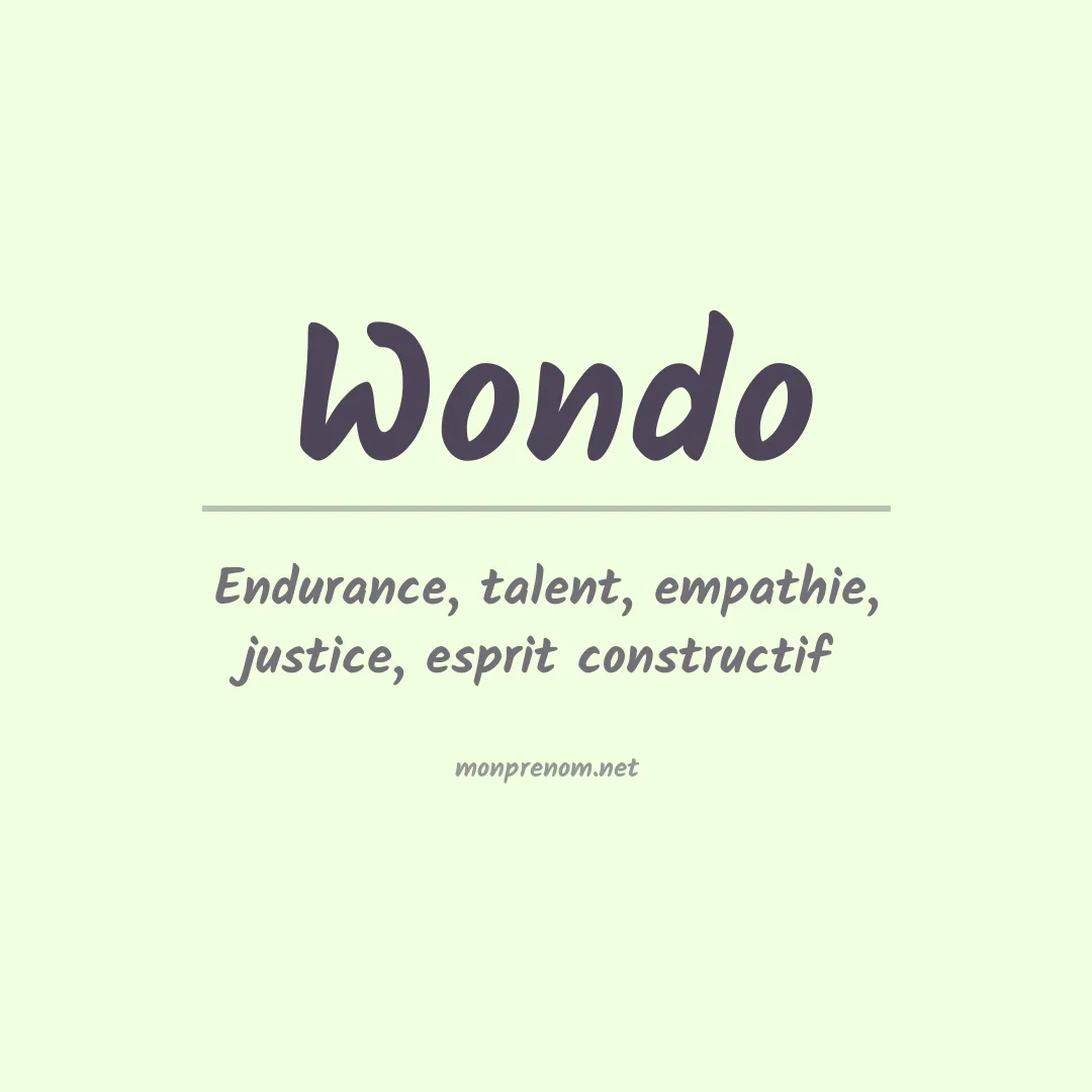 Signification du Prénom Wondo