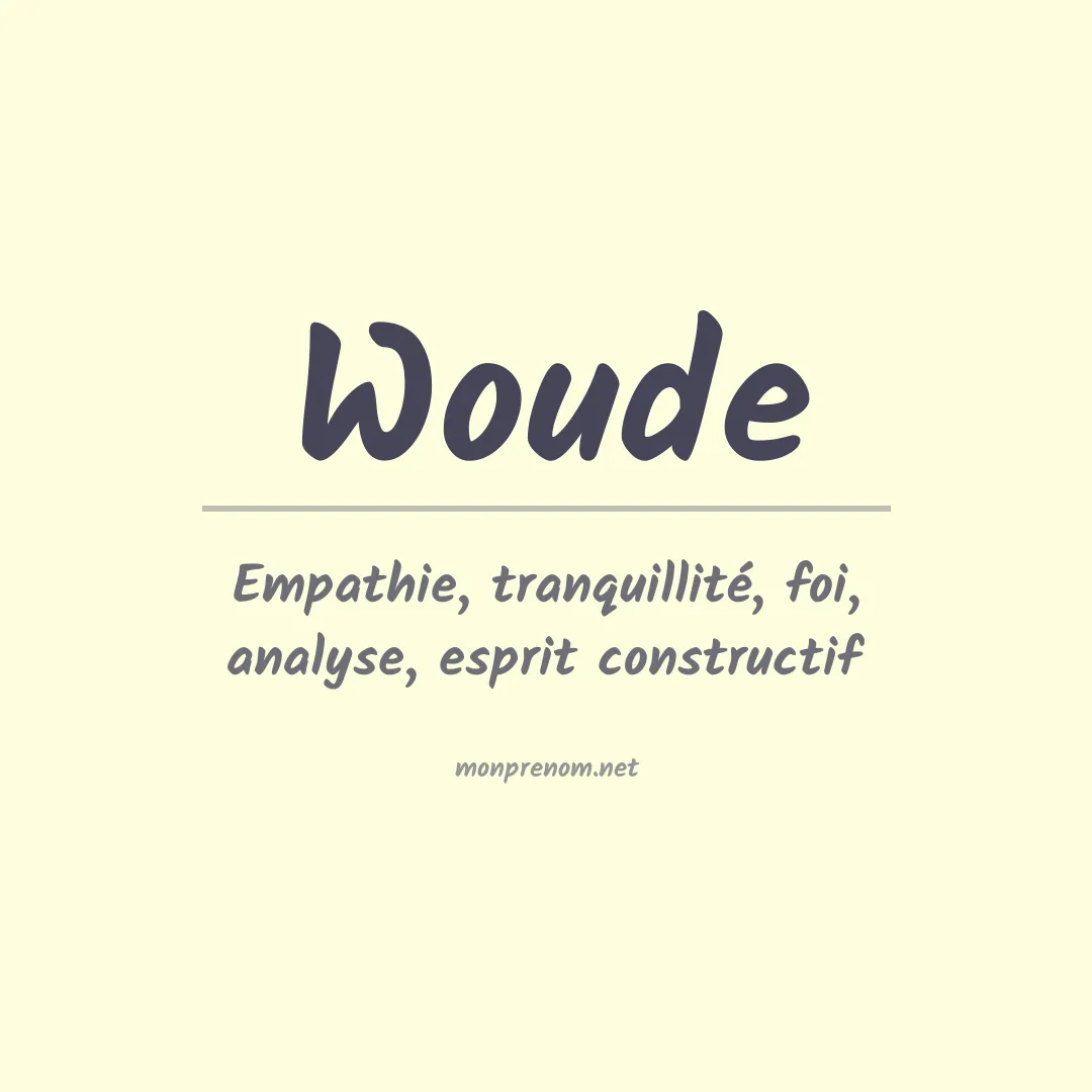 Signification du Prénom Woude