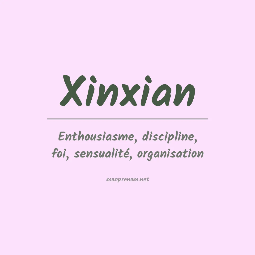Signification du Prénom Xinxian