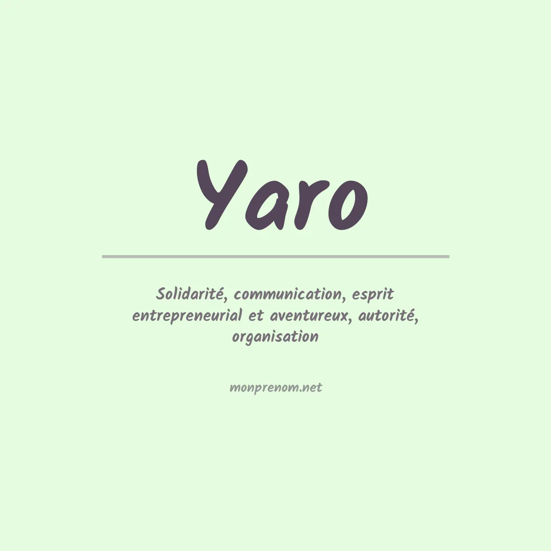 Signification du Prénom Yaro