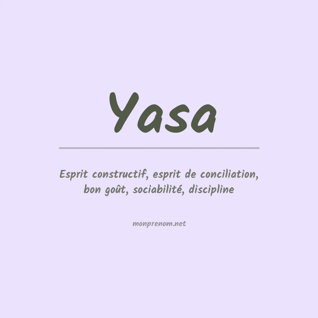 Signification du Prénom Yasa