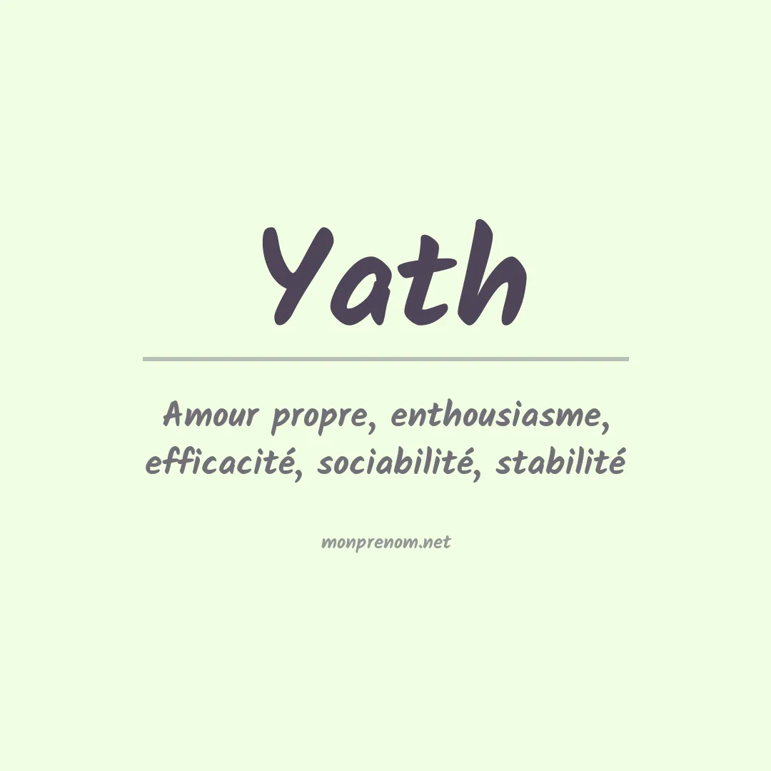Signification du Prénom Yath