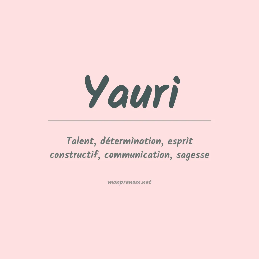 Signification du Prénom Yauri