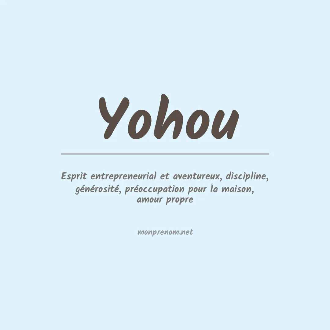 Signification du Prénom Yohou