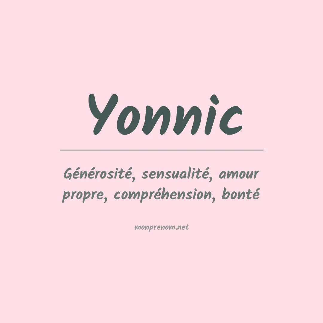 Signification du Prénom Yonnic