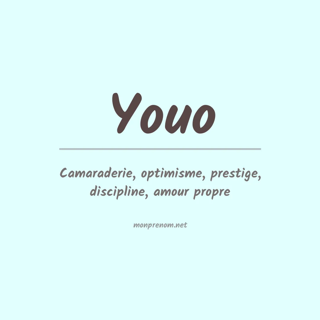 Signification du Prénom Youo