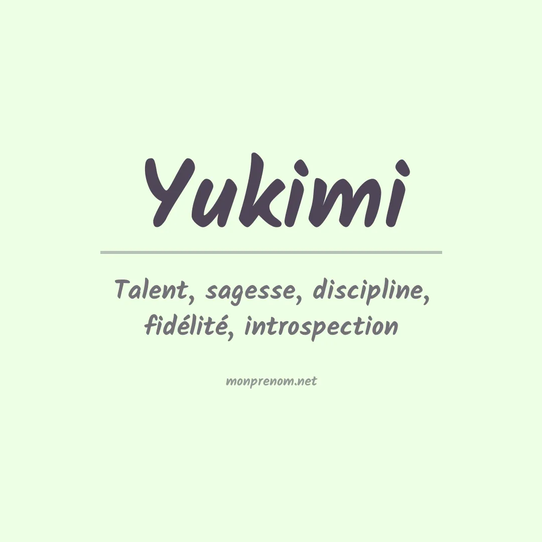 Signification du Prénom Yukimi