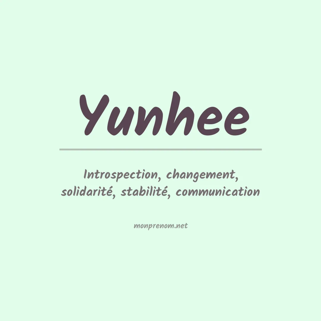 Signification du Prénom Yunhee
