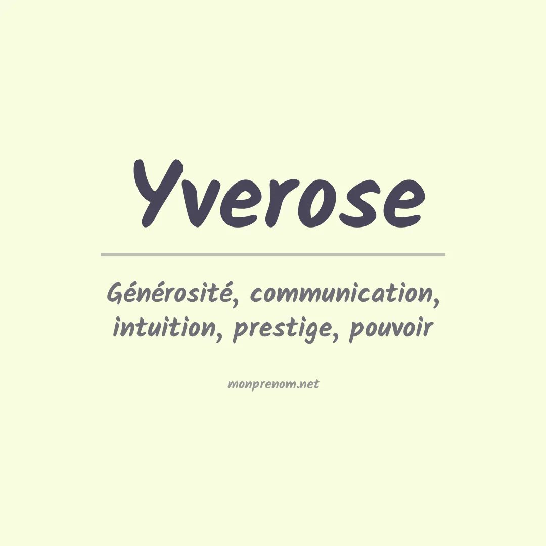 Signification du Prénom Yverose