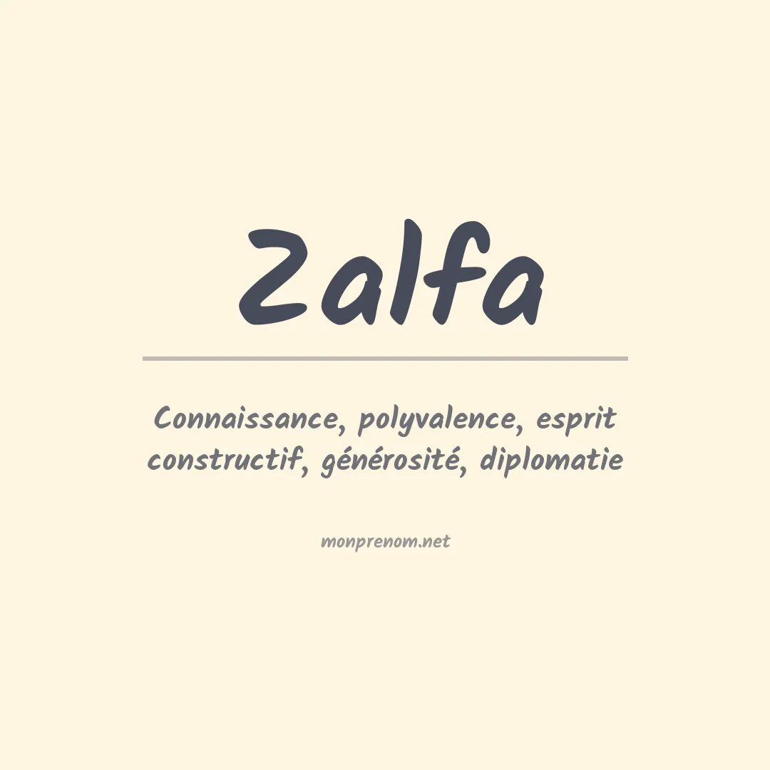 Signification du Prénom Zalfa
