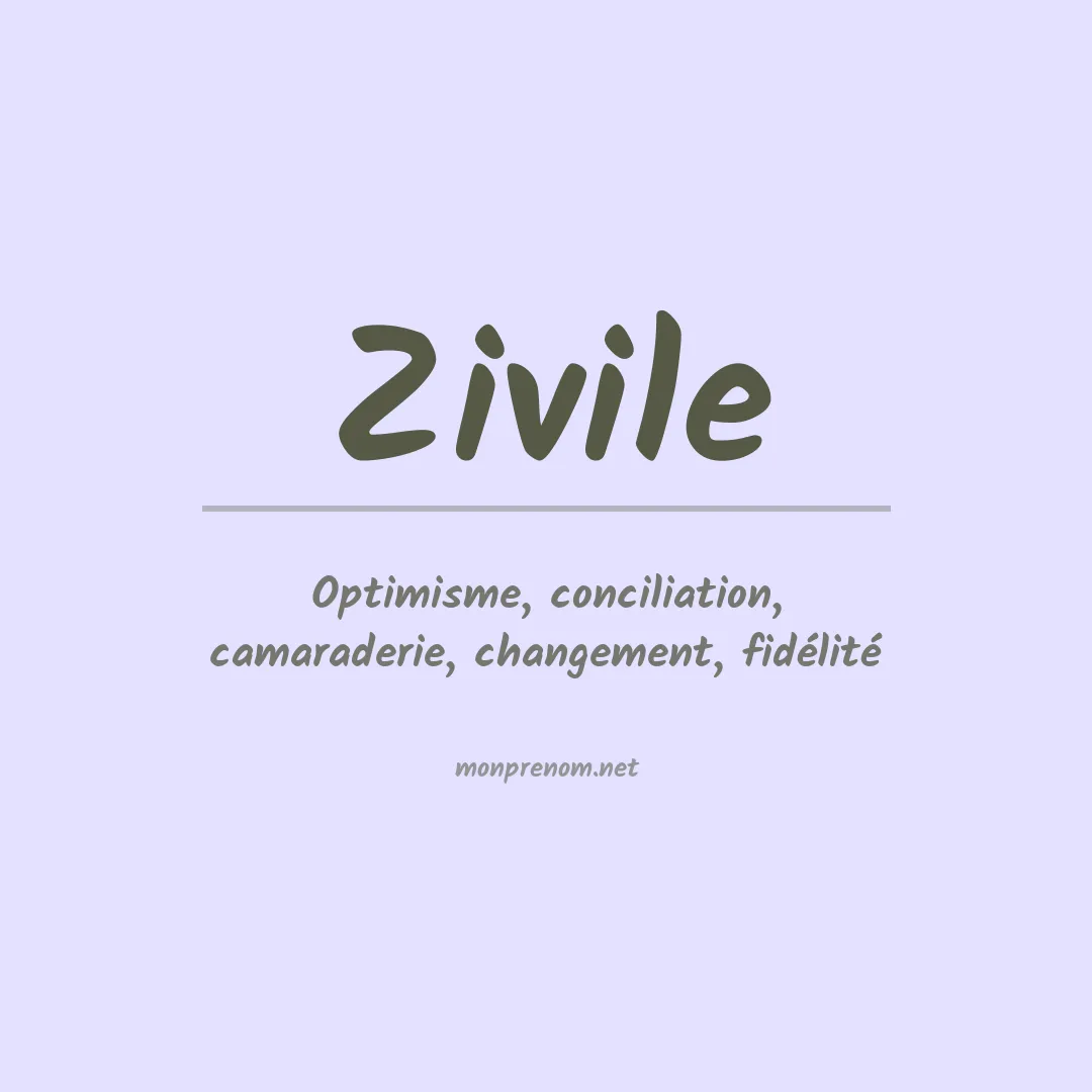 Signification du Prénom Zivile