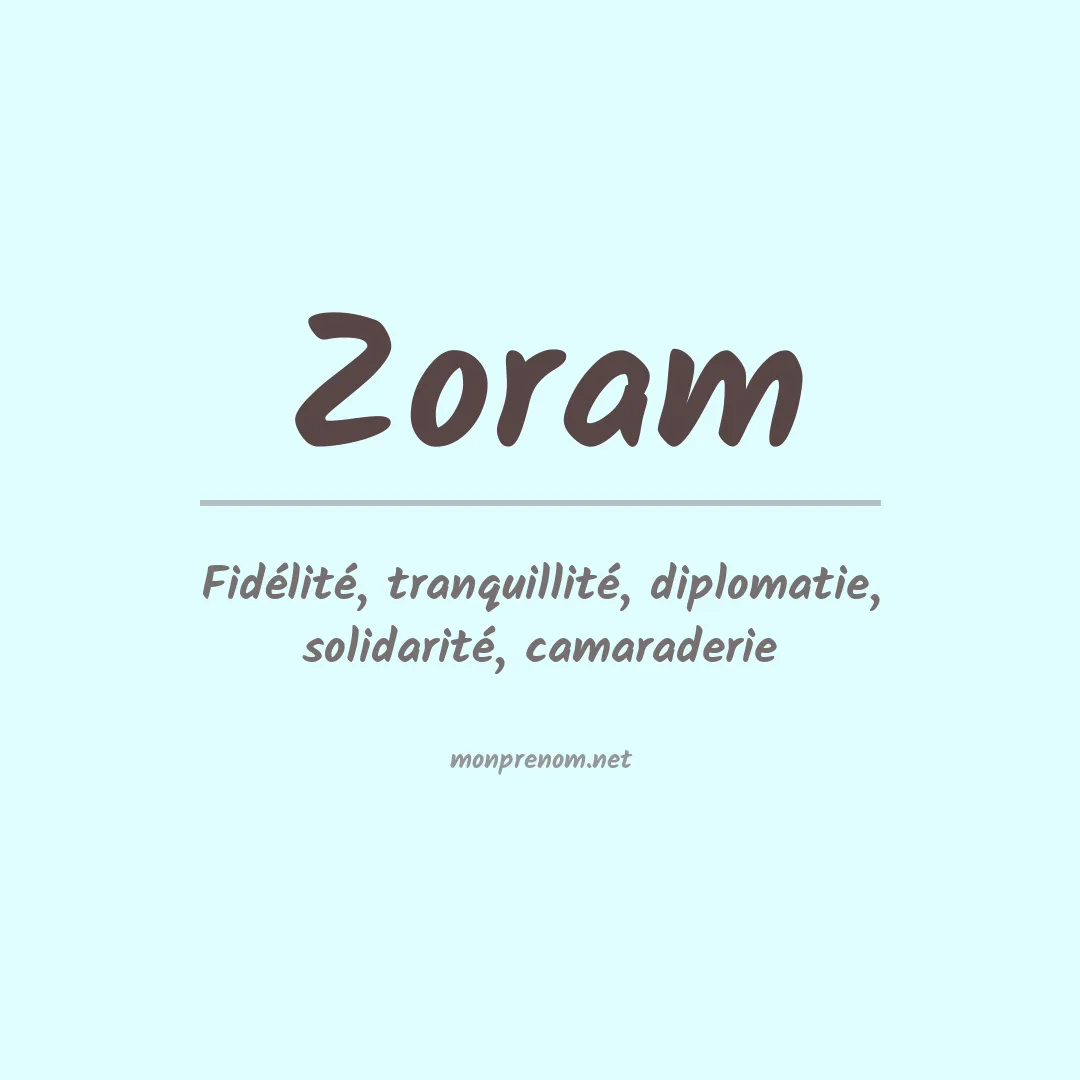 Signification du Prénom Zoram