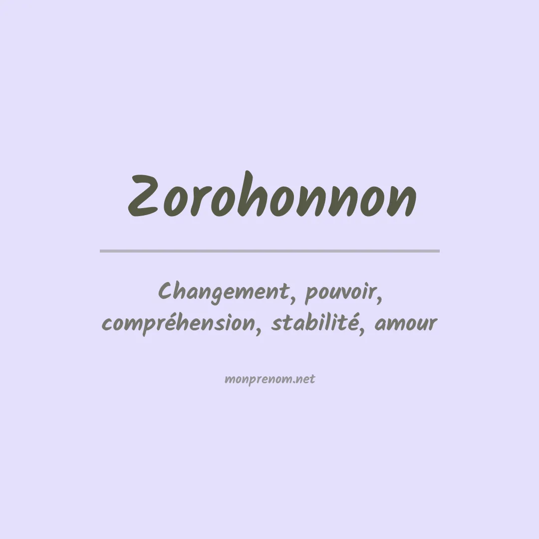 Signification du Prénom Zorohonnon